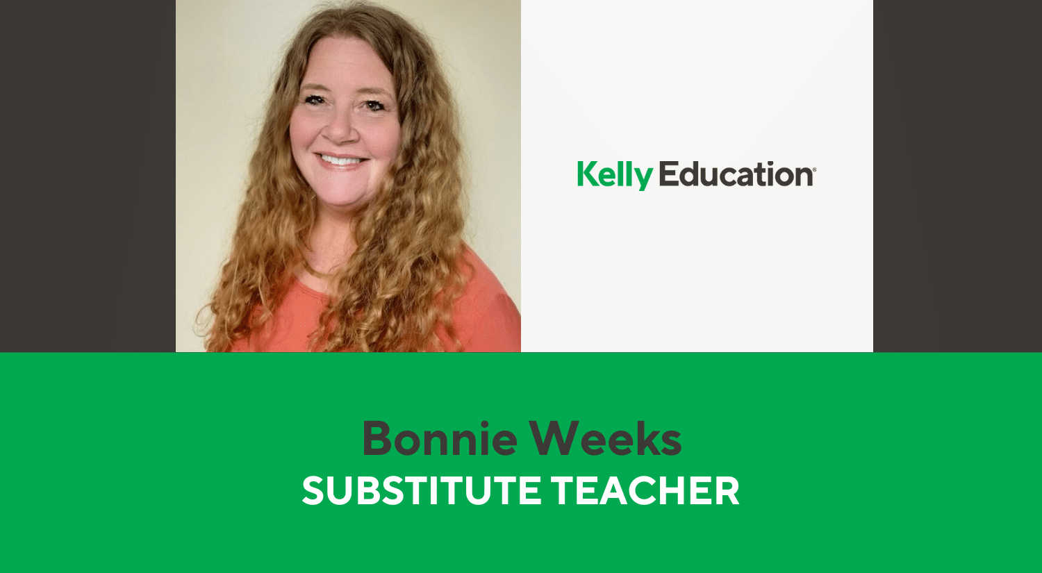 Substitute Teacher Story: Bonnie Weeks